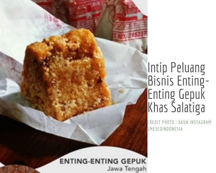 Intip Peluang Bisnis Enting-Enting Gepuk Khas Salatiga - MEDIAINI